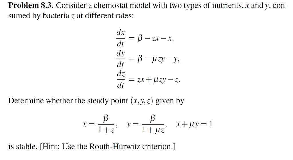 Solved Problem 8.3. Consider a chemostat model with two | Chegg.com