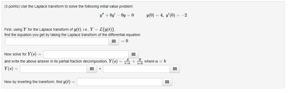 Solved (3 points) Use the Laplace transform to solve the | Chegg.com