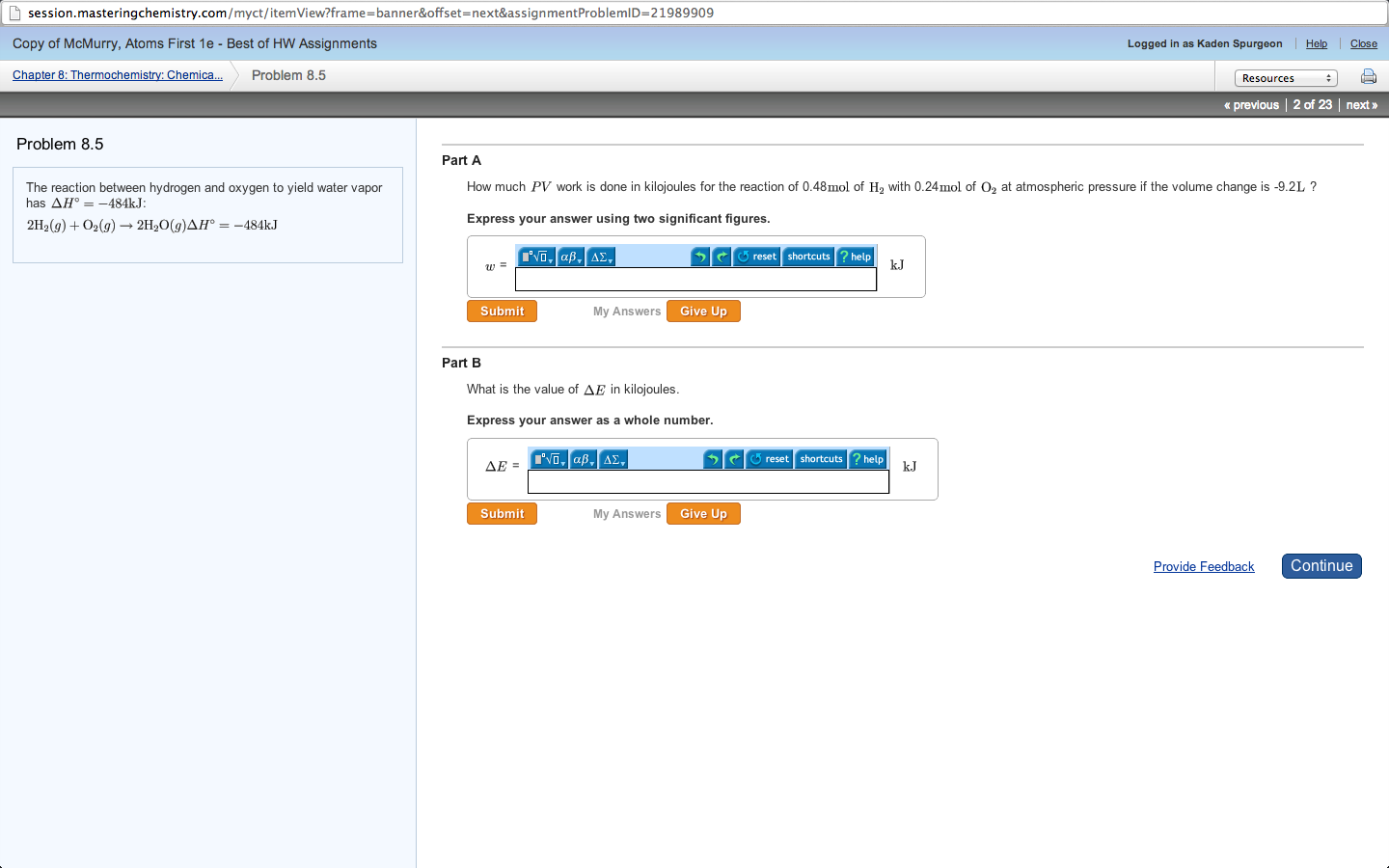 Solved The reaction between hydrogen and oxygen to yield | Chegg.com