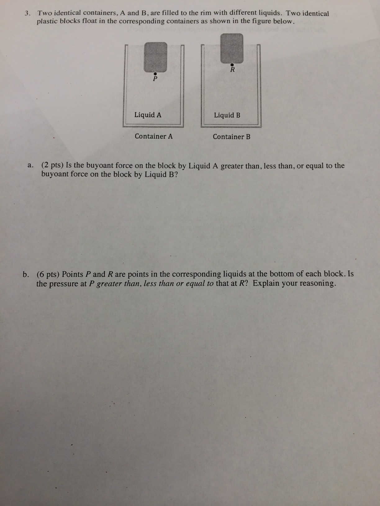 Solved Tow indentical containers A and B are filled to | Chegg.com