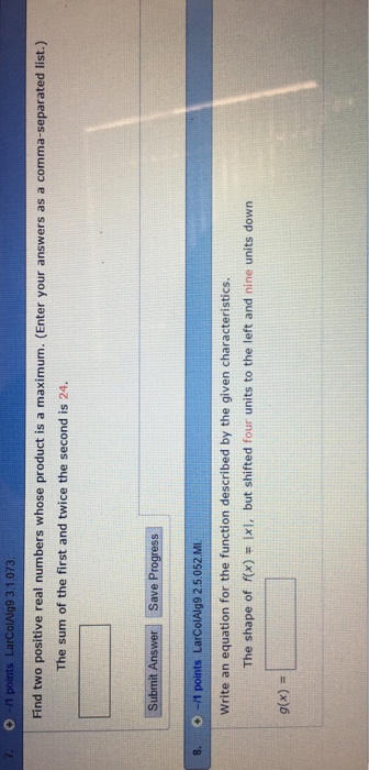 Solved Find two positive real numbers whose product is a | Chegg.com