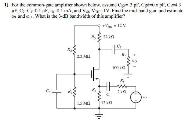 Solved For the common-gate amplifier shown below, assume | Chegg.com