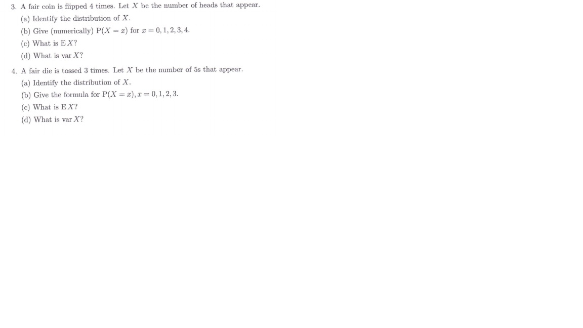 A fair coin is flipped 4 times. Let X be the number | Chegg.com