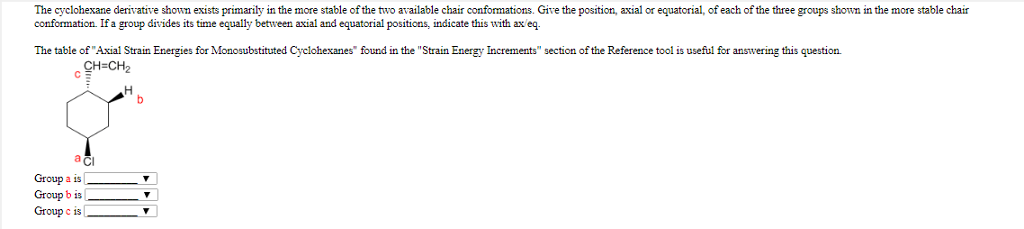 Solved The cyclohexane derivative shown exists primarily in | Chegg.com