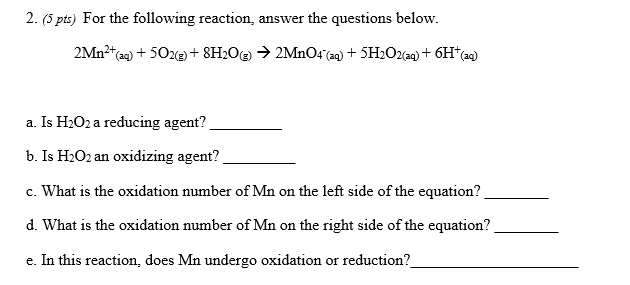 For the following reaction, answer the questions | Chegg.com