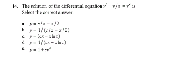 Solved The solution of the differential equation y'- y/x = | Chegg.com