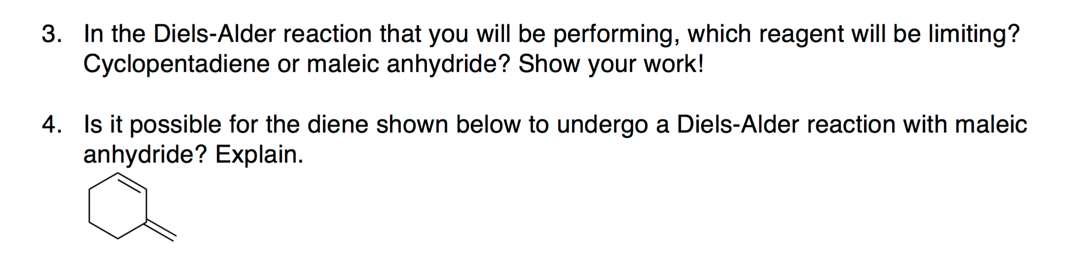 Solved In the Diels-Alder reaction that you will be | Chegg.com