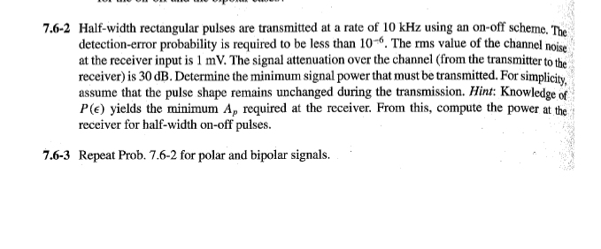 Solved 7.6-2 Half-width rectangular pulses are transmitted | Chegg.com
