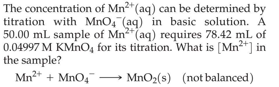 Solved 2+ The concentration of Mn(a titration with MnO4 (aq) | Chegg.com