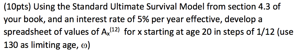 Using the Standard Ultimate Survival Model from | Chegg.com