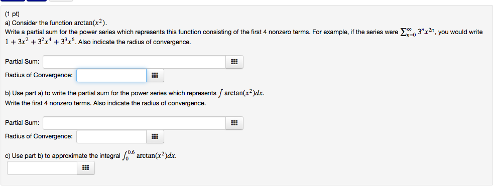 Solved (1 pt) a) Consider the function arctan(x^2). Write a | Chegg.com