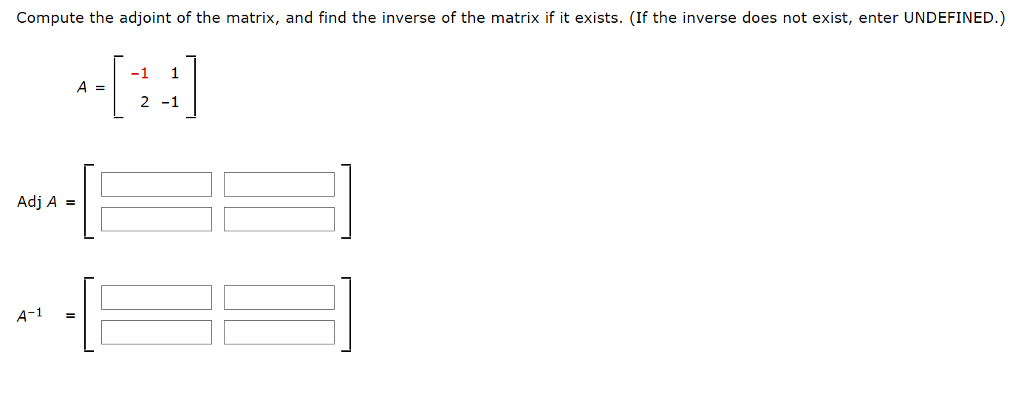 Solved Compute the adjoint of the matrix, and find the | Chegg.com