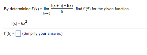 Solved lim h-+0 f(x) li find f (5) for the given function. | Chegg.com