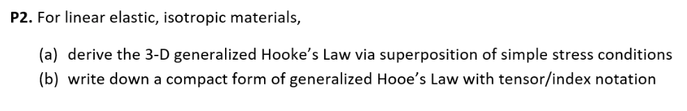 Solved P2. For linear elastic, isotropic materials, (a) | Chegg.com