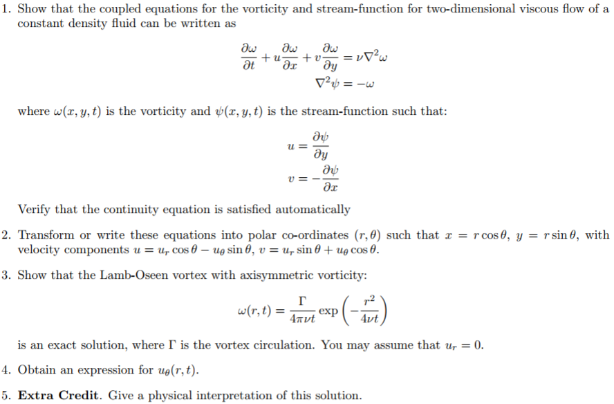 Solved 1. Show that the coupled equations for the vorticity | Chegg.com Solved 1. Show that the coupled equations for the vorticity | Chegg.com