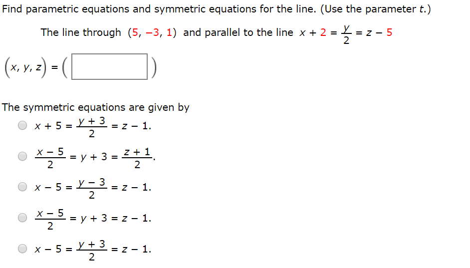 Solved Find Parametric Equations And Symmetric Equations For