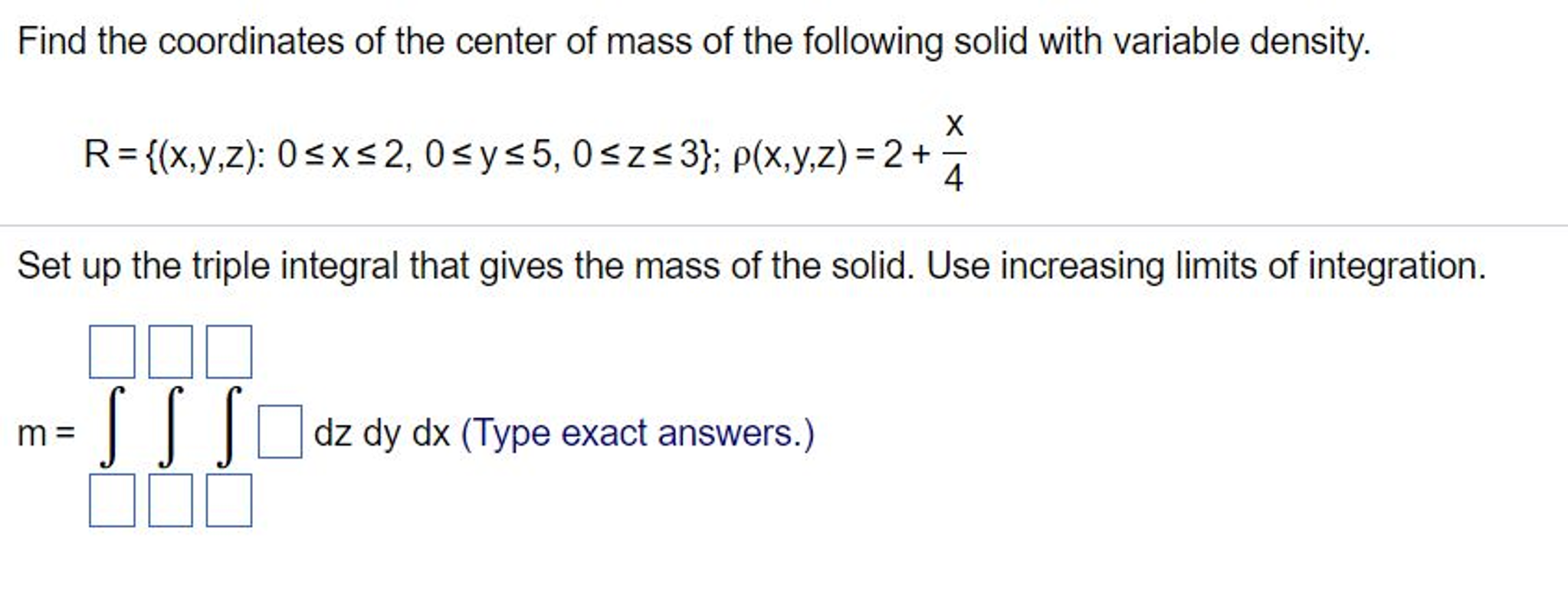 Solved Find the coordinates of the center of mass of the | Chegg.com