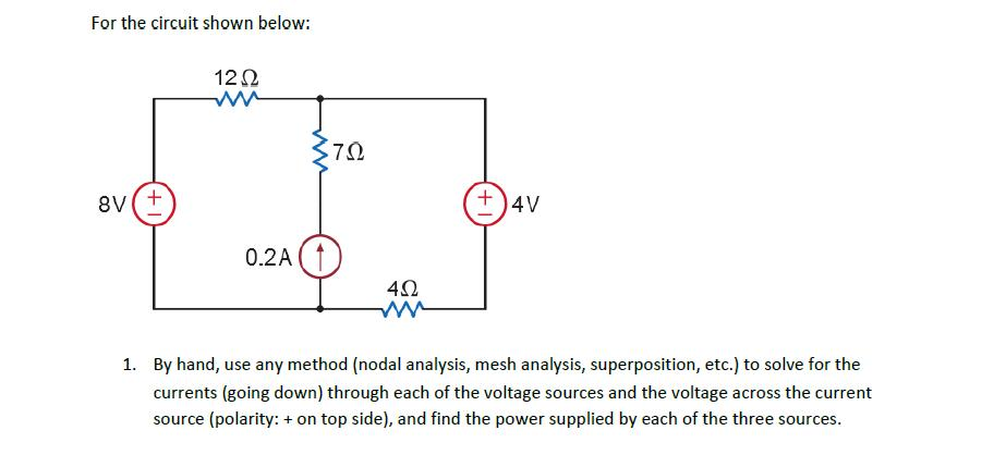 Solved use any method (nodal analysis, mesh analysis, | Chegg.com