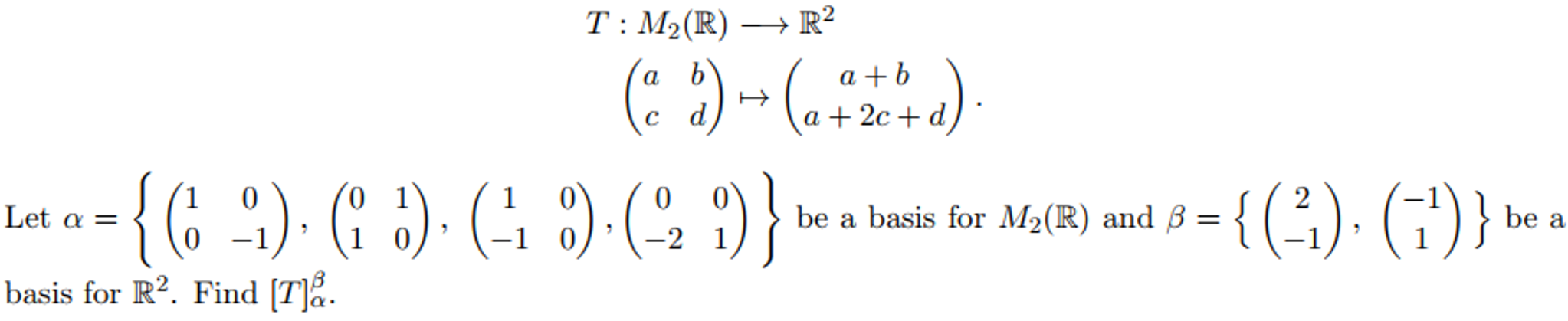 Solved Let T be the linear transformation and [ T ] | Chegg.com