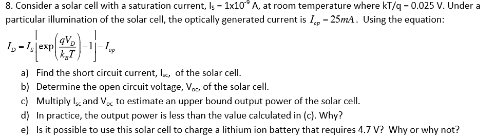 Solved Consider a solar cell with a saturation current, I_s | Chegg.com