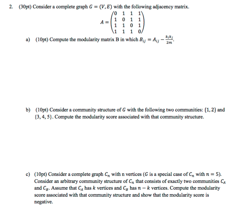Solved Consider a complete graph G = (V, E) with the | Chegg.com
