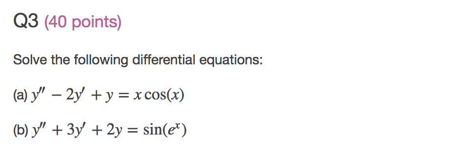 Solved Solve the following differential equations: (a) y"- | Chegg.com