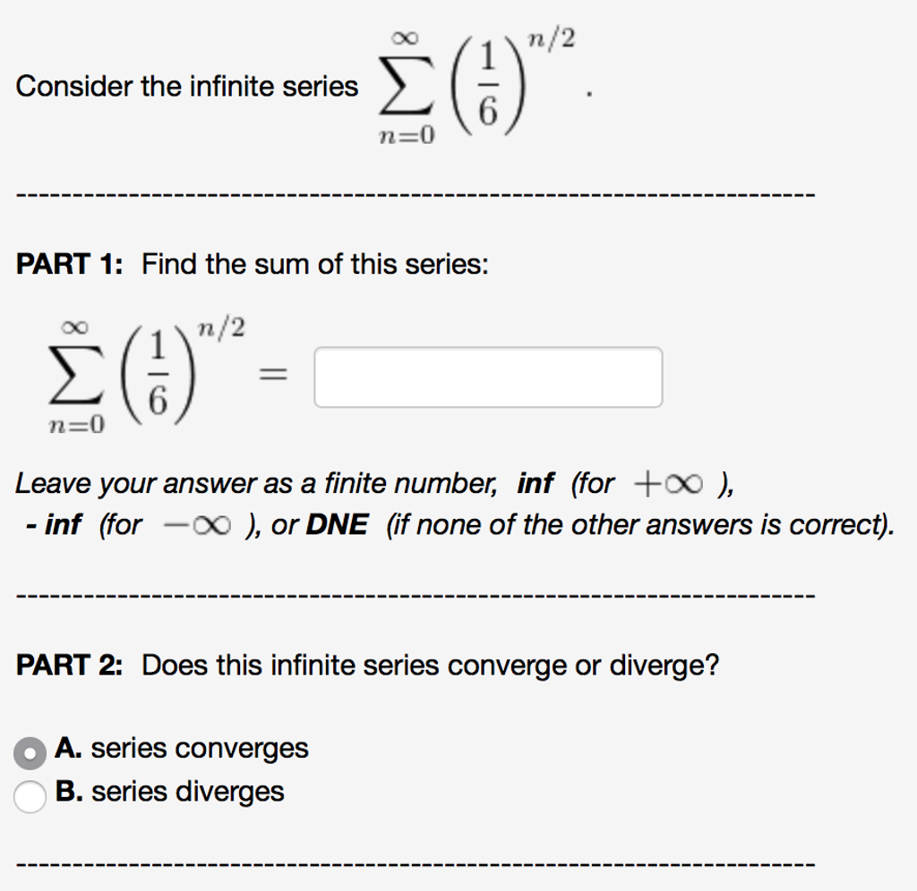 Solved Consider the infinite series sigma^infinity_ n= | Chegg.com