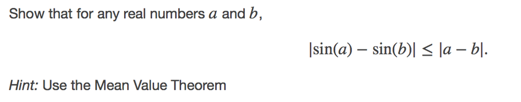 Solved Show that for any real numbers a and b, sin(a) - | Chegg.com