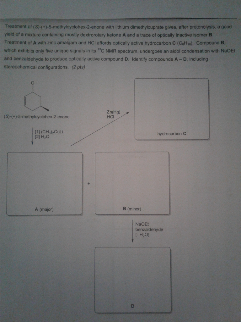 Solved Treatment of (S)-(+)-5-methylcyclohex-2-enone with | Chegg.com