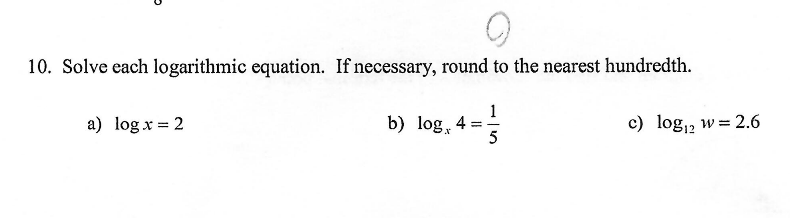 Solved Solve each logarithmic equation. If necessary, round | Chegg.com