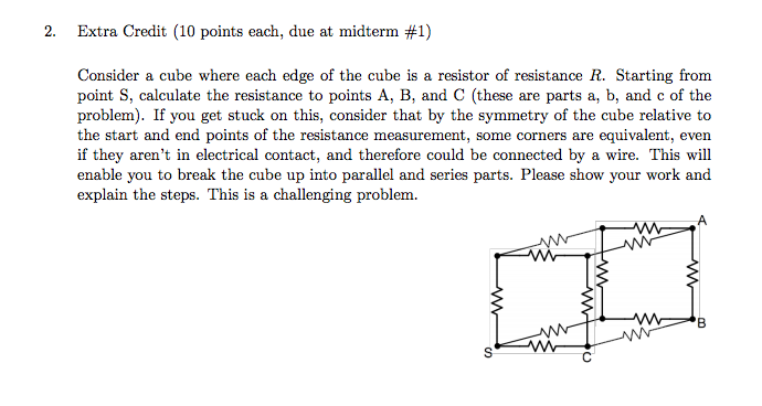 Solved Consider a cube where each edge of the cube is a | Chegg.com