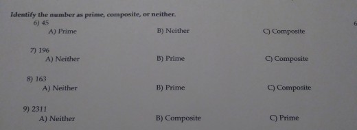 Solved Identify the number as prime, composite, or neither. | Chegg.com