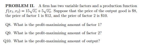 Solved A firm has two variable factors and a production | Chegg.com