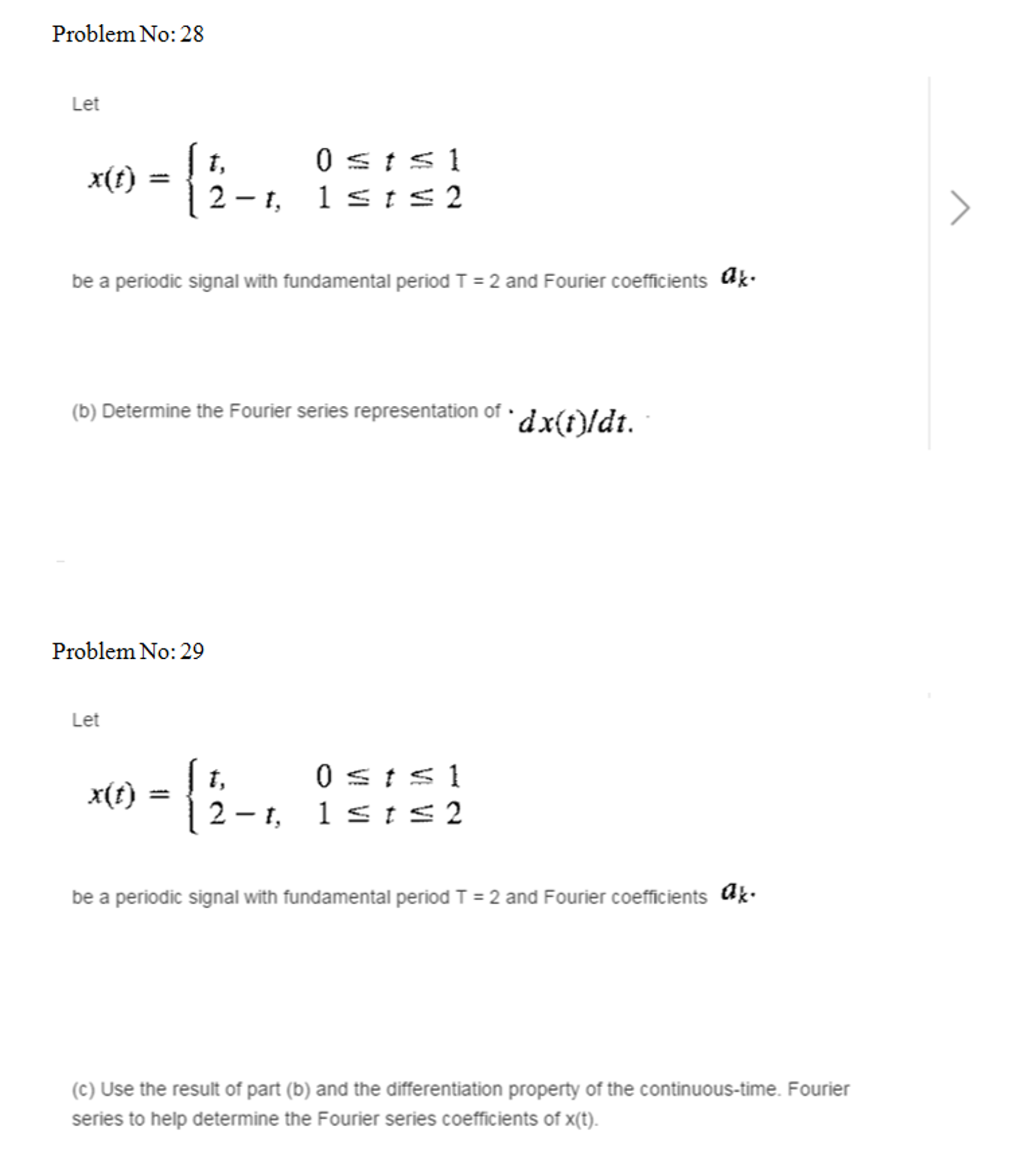 Solved Problem No: 28 Let 0 S t ss 1 x(t) 2 -t, 1 s t S 2 be | Chegg.com