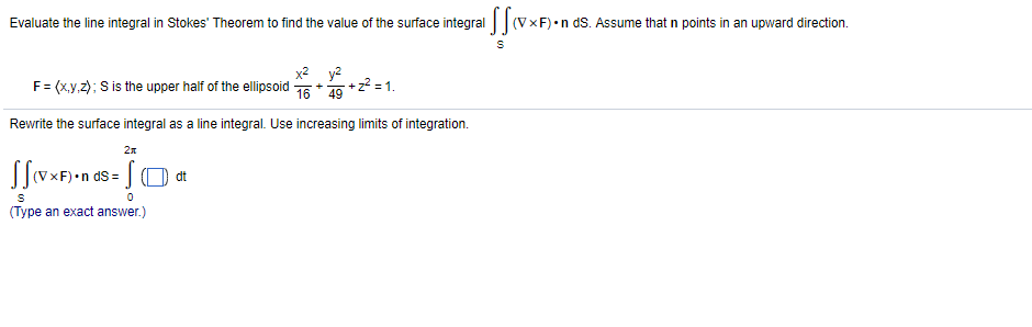 Solved Evaluate the line integral in Stokes' Theorem to find | Chegg.com