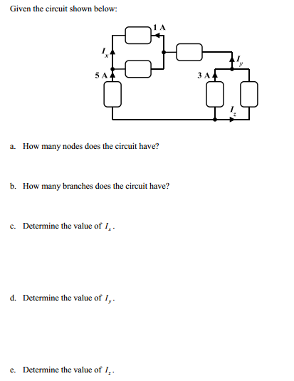 Solved Given the circuit shown below: How many nodes does | Chegg.com