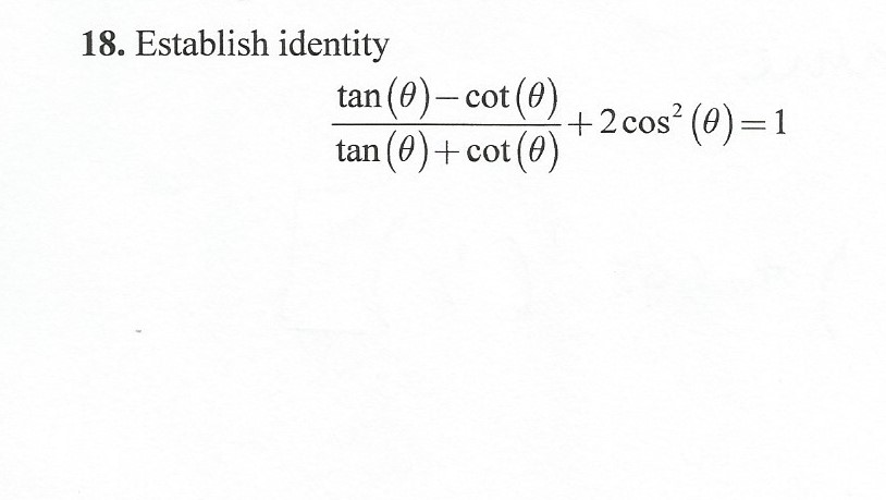Solved Establish identity tan(theta) - cot | Chegg.com