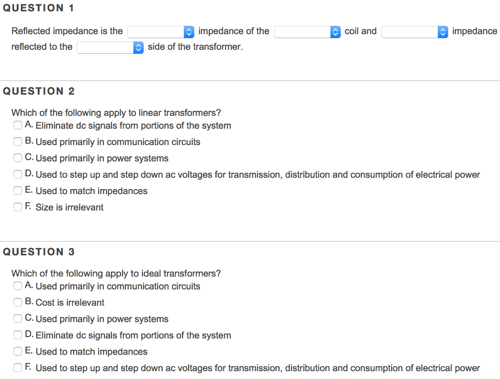 Solved QUESTION 1 Reflected impedance is the reflected to | Chegg.com