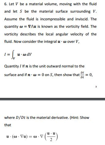 Solved Let V be a material volume, moving with the fluid and | Chegg.com