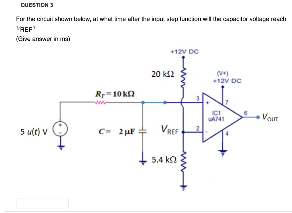 Solved QUESTION 3 For the circuit shown below, at what time | Chegg.com