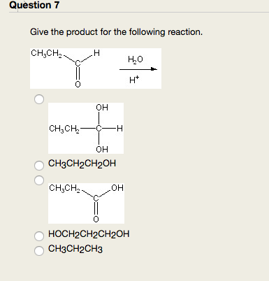 Solved Question 7 Give the product for the following | Chegg.com
