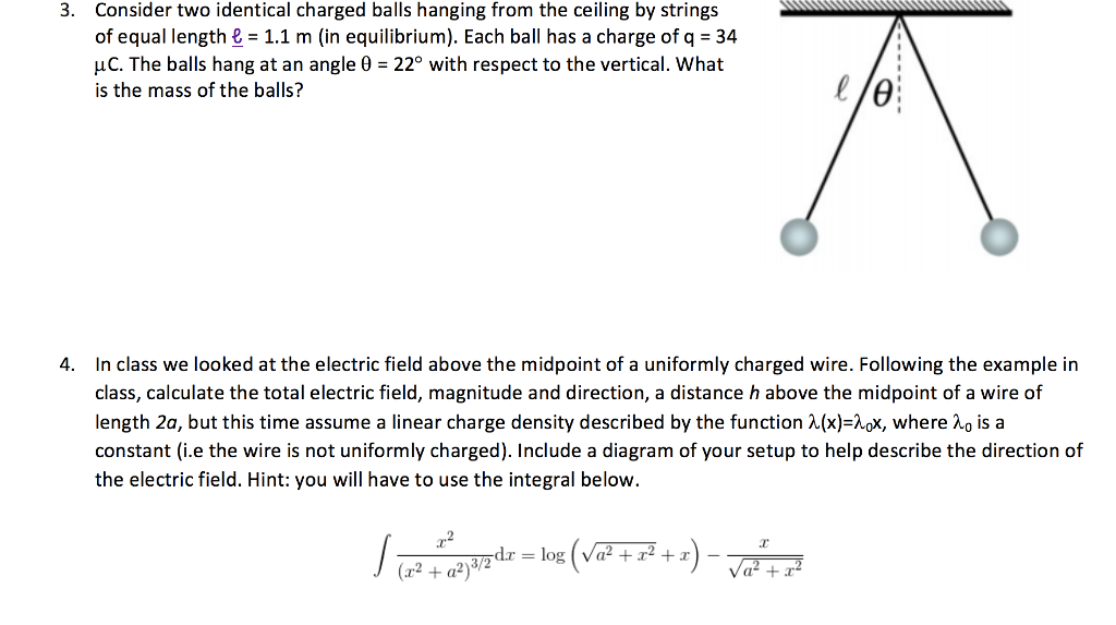Solved 3. Consider two identical charged balls hanging from | Chegg.com