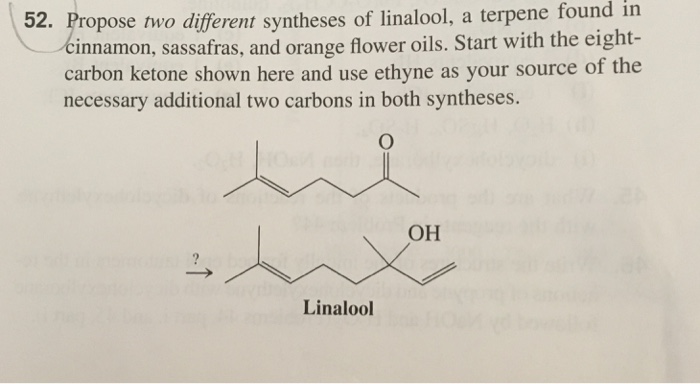 Solved Propose two different syntheses of linalool, a | Chegg.com