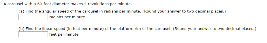 Solved A carousel with a 60-foot diameter makes 4 | Chegg.com