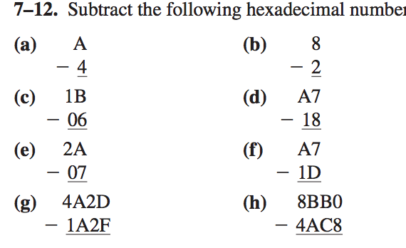 Solved 7-12. Subtract the following hexadecimal number (a) A | Chegg.com