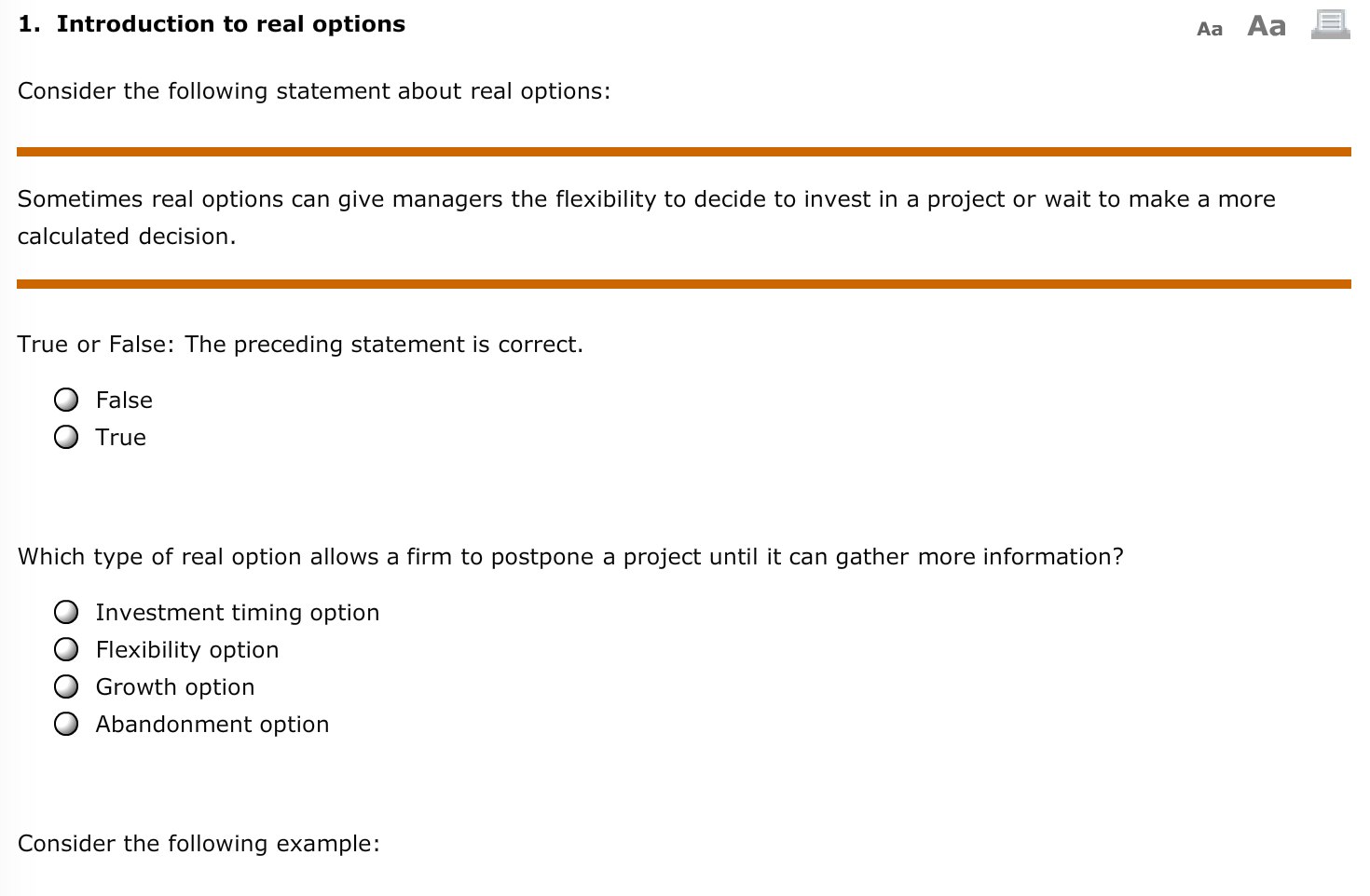 Solved Consider the following statement about real options: | Chegg.com