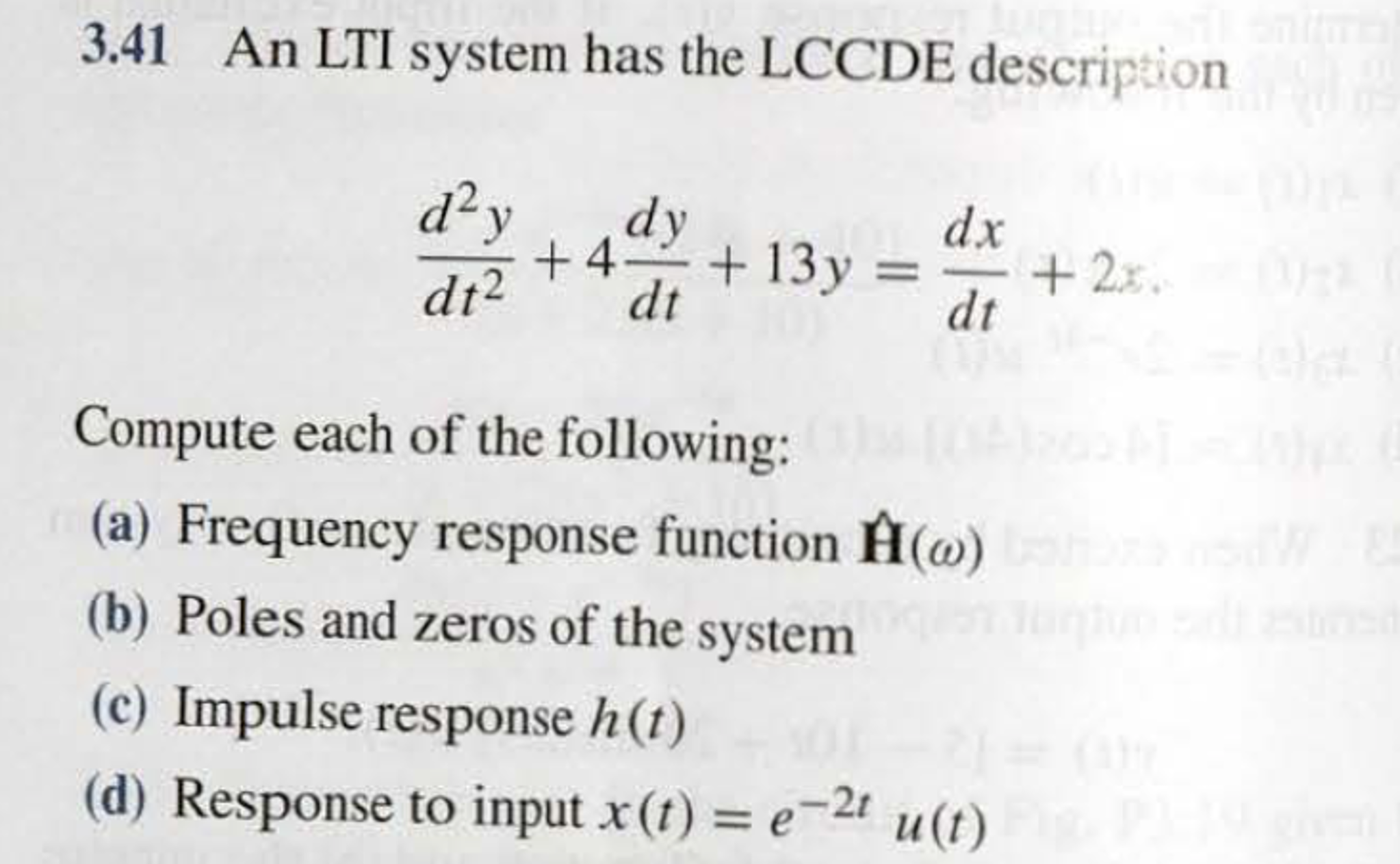Solved An LTI system has the LCCDE description d^2 y/dt^2 + | Chegg.com