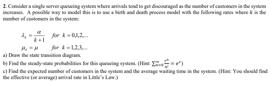 2. Consider a single server queueing system where | Chegg.com