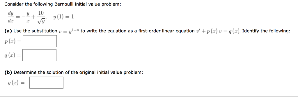 Solved Consider the following Bernoulli initial value | Chegg.com