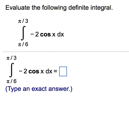 Solved Evaluate the following definite integral. | Chegg.com